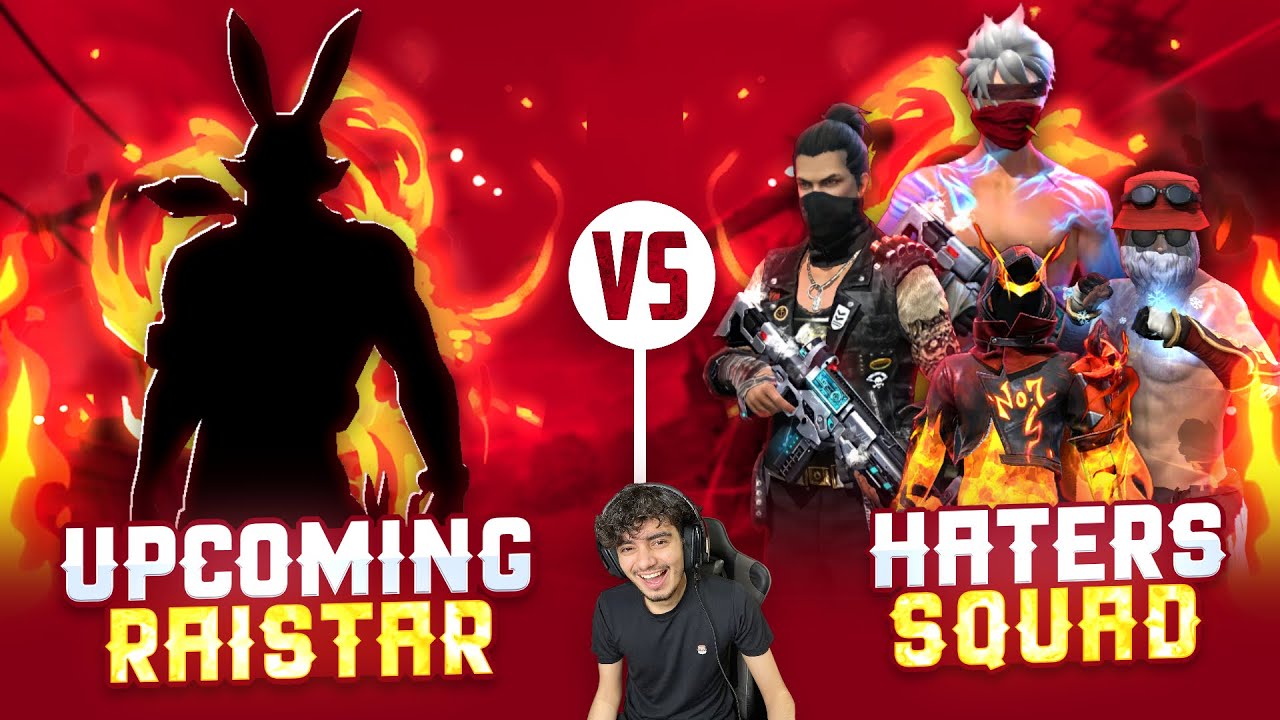 Upcoming Raistar 😱 Vs Hater`s Squad🤬 | They Show Us Emote 😡| Garena ...