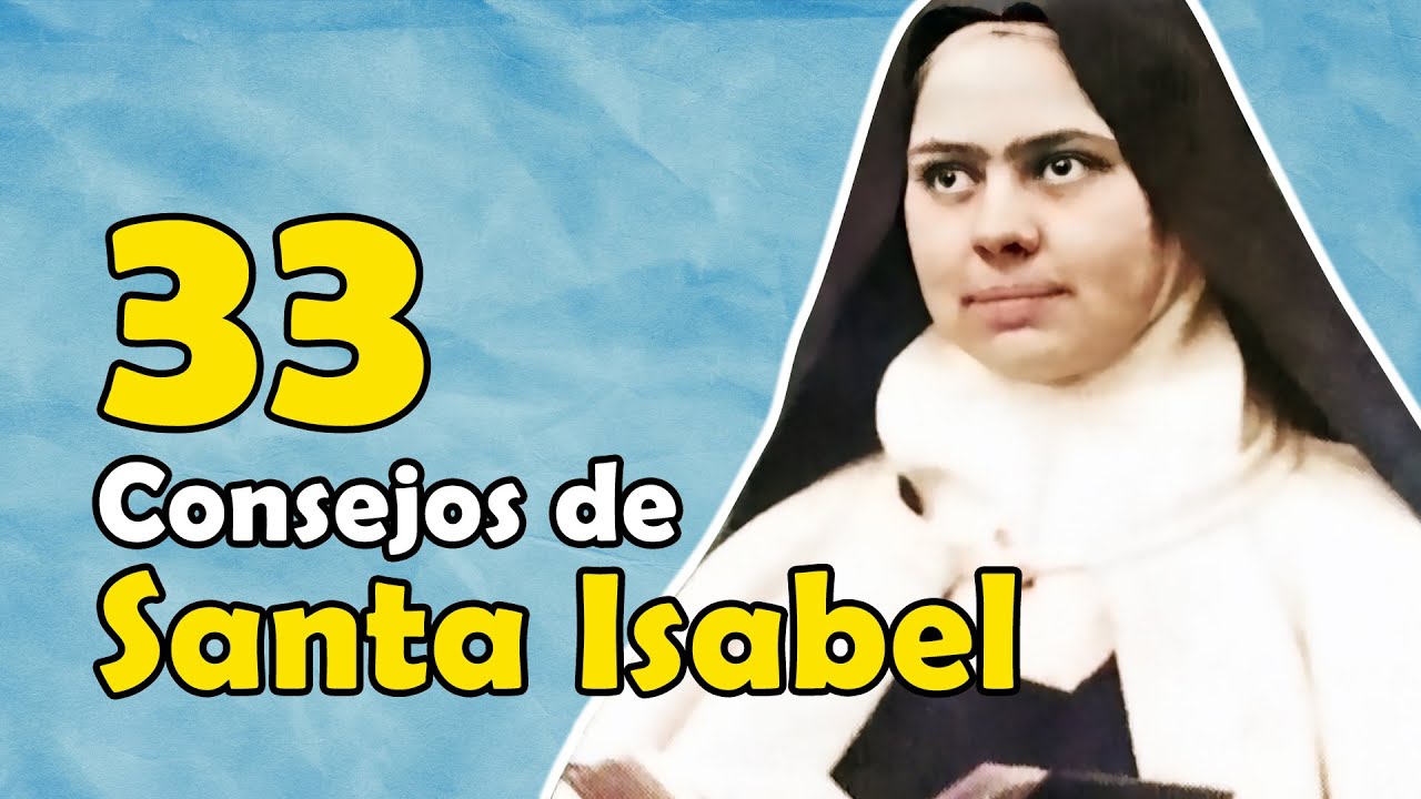 33 Consejos y Frases de SANTA ISABEL de la TRINIDAD para VIVIR en DIOS ...