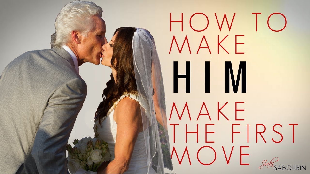 Make HIM make the First Move Engaged at Any Age - Love & Dating ...