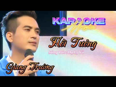 KARAOKE Hồi Tưởng | Giang Trường | Tone Nam Beat chuẩn - YouTube