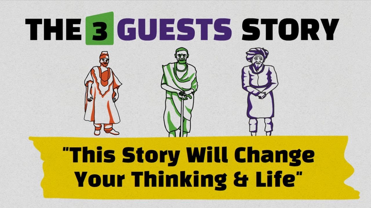 The Three Guests Story. The Story That Can Change Your Life - YouTube