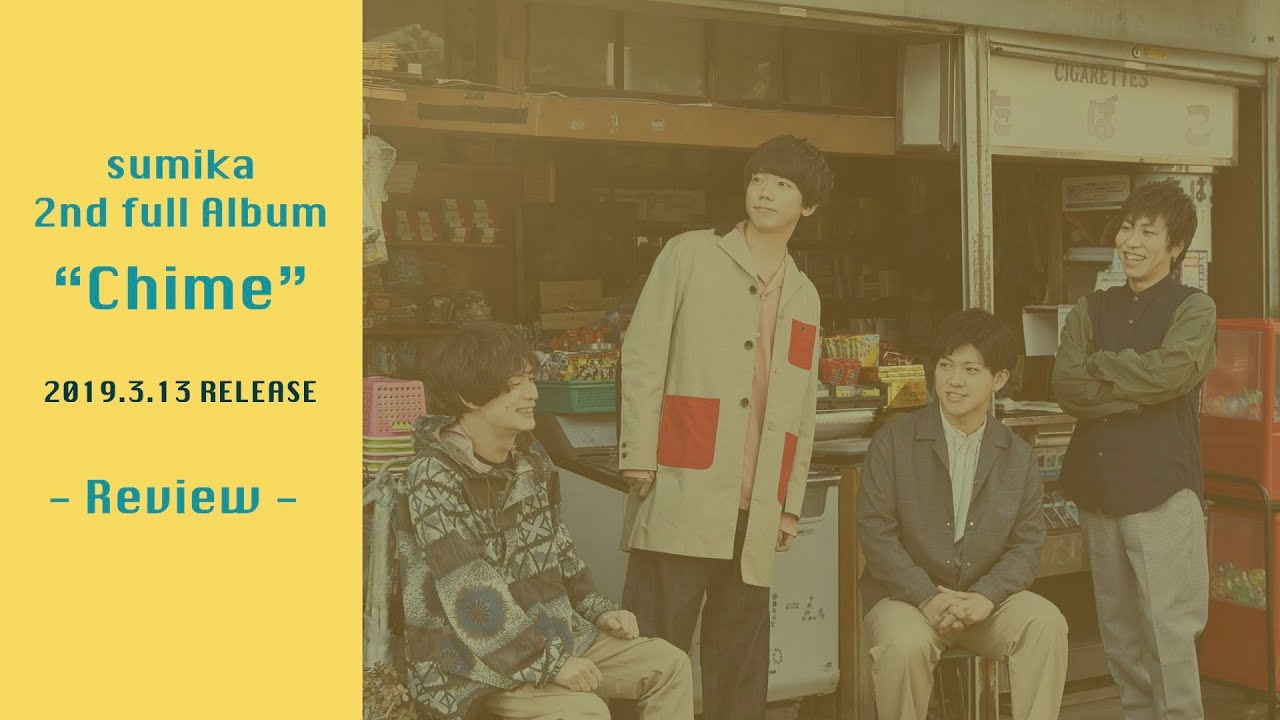 sumika Chime 2nd Full Album をreviewしてみた - YouTube