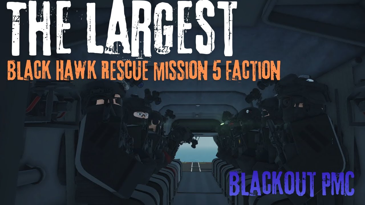Joining the LARGEST BRM5 Faction Black Out PMC | Blackhawk Rescue ...