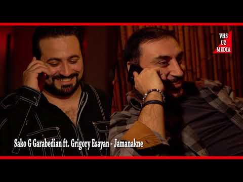 Sako G Garabedian ft. Grigory Esayan - Jamanakne 2020