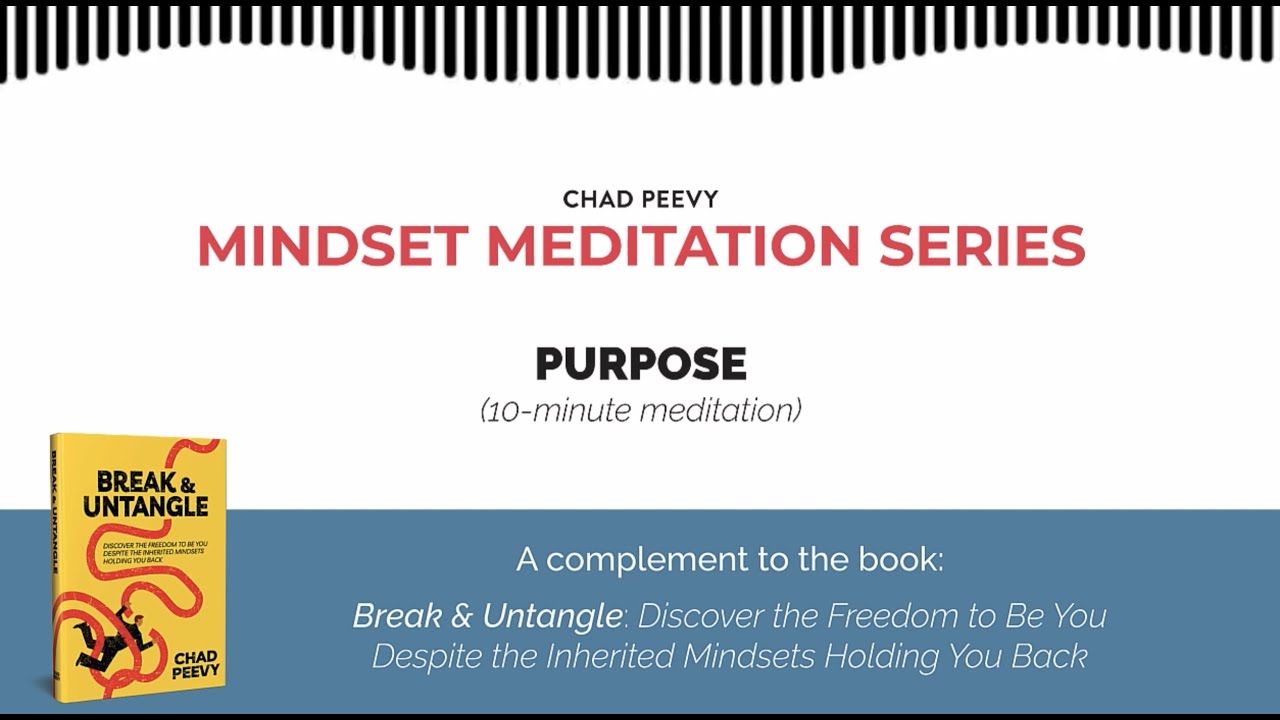Purpose Mindset Meditation - 10 minutes - YouTube