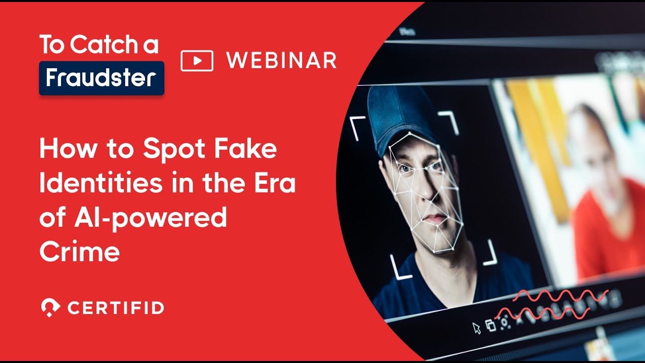 How to Spot Fake Identities in the Era of AI-powered Crime | To Catch a ...
