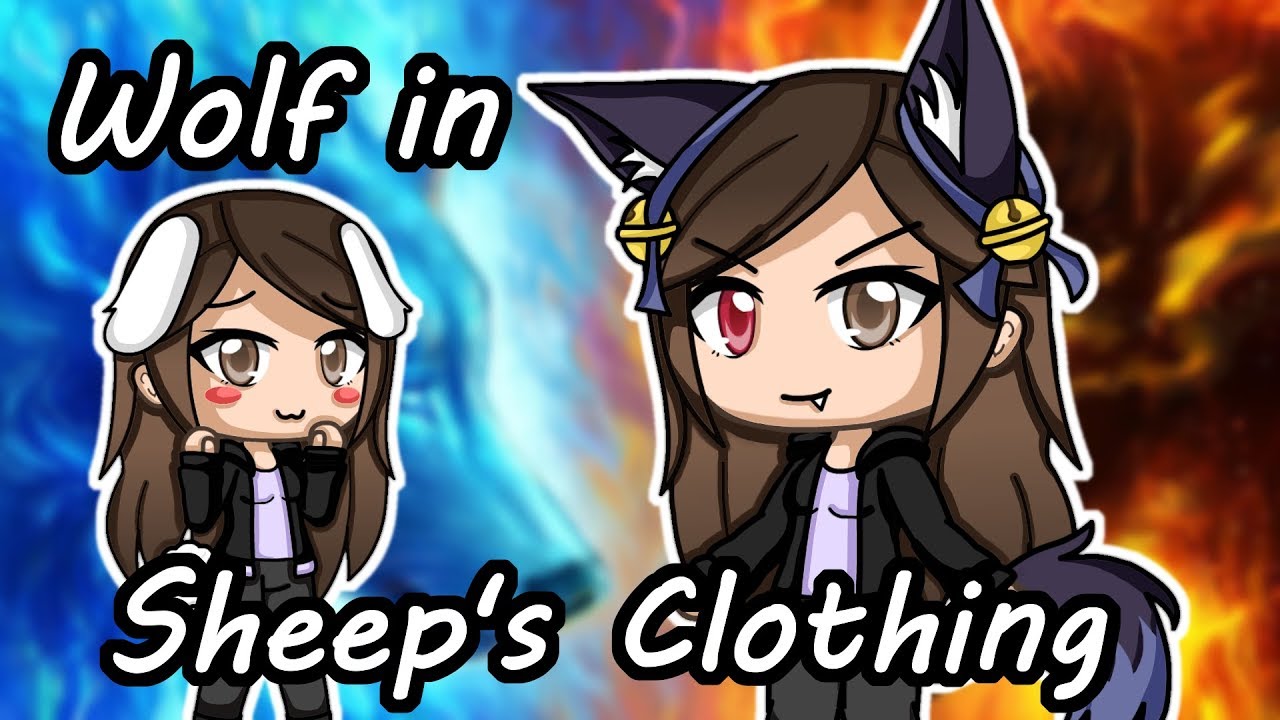 Wolf in Sheep's Clothing - Set It Off // GLMV // Gacha Life Music Video ...