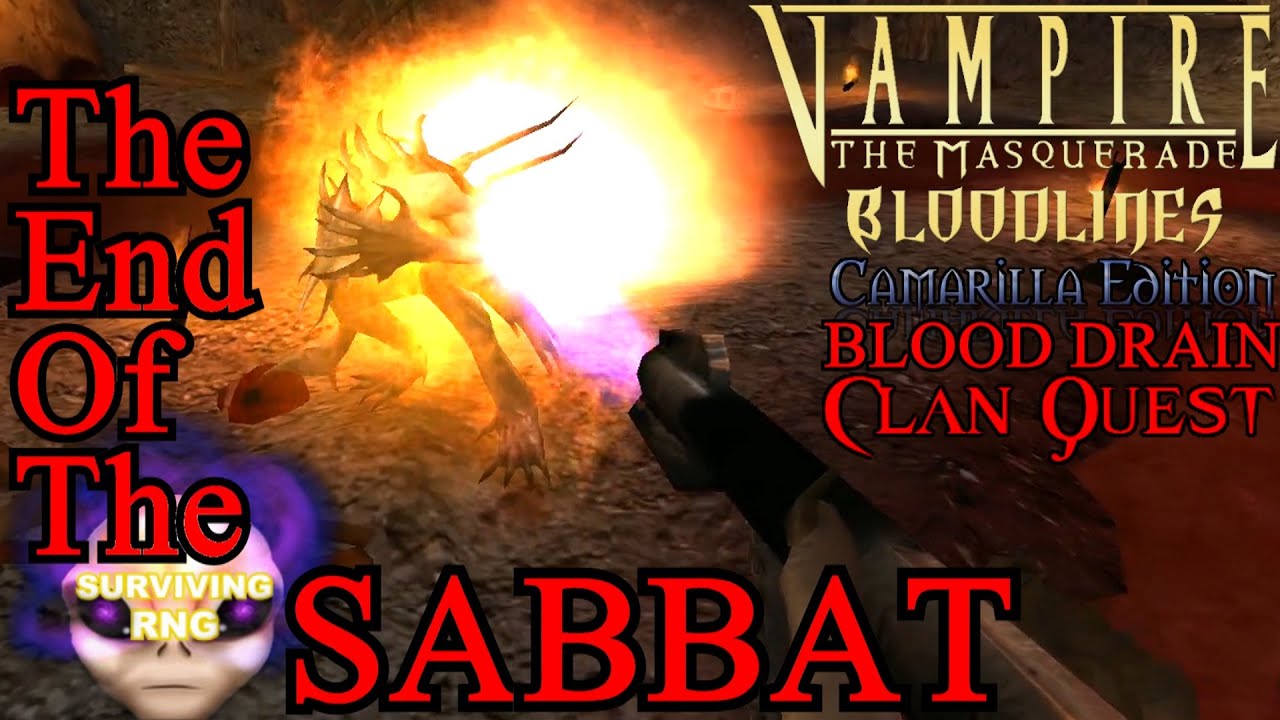The End Of The Sabbat | Vampire: The Masquerade Bloodlines Camarilla ...
