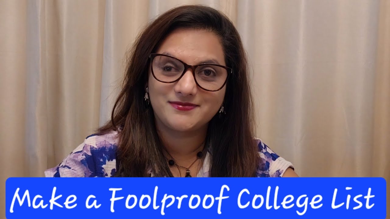 Making a Foolproof College List - YouTube