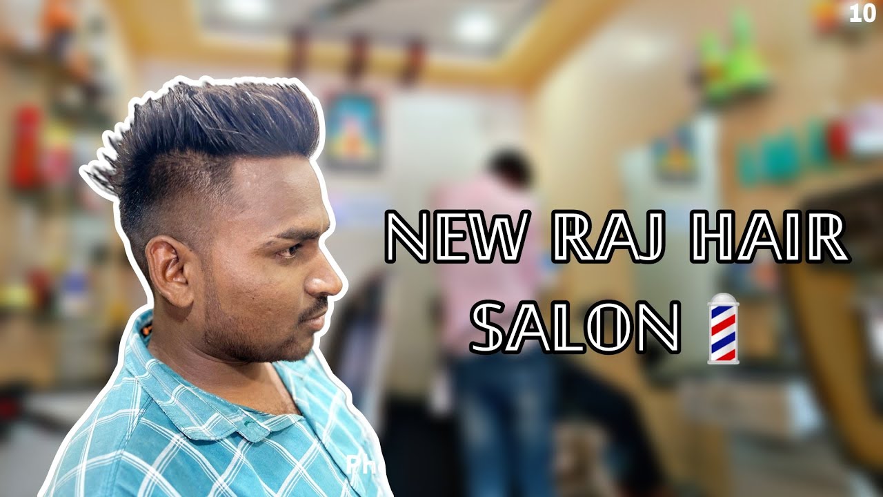 NEW RAJ HAIR SALON 💈💇 NEW HAIR STYLE - YouTube