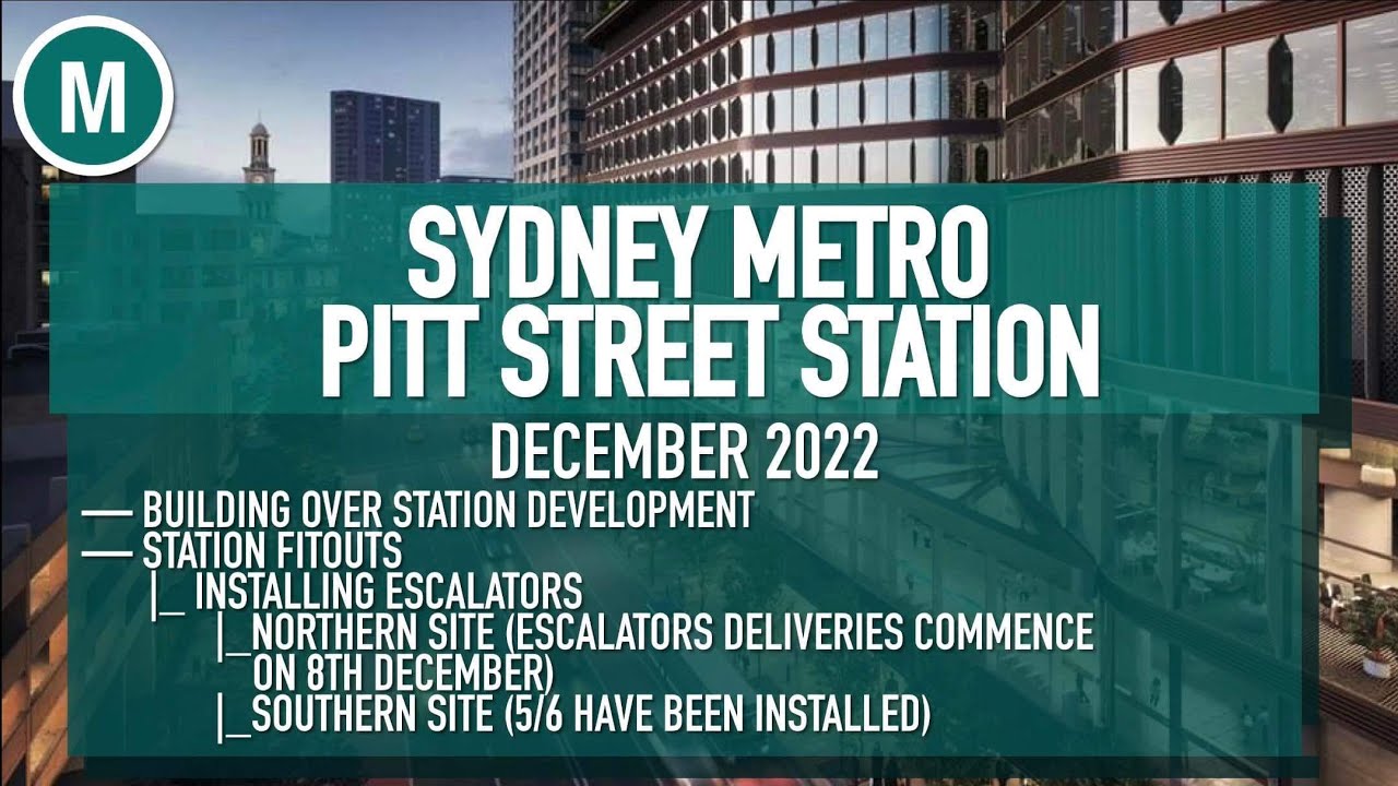 Pitt Street Metro Station — December 2022 (Building Over Station ...