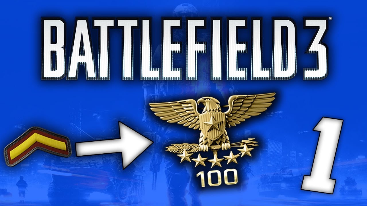My Favorite Battlefield! - Battlefield 3 Road to Max Rank Ep.1 - YouTube
