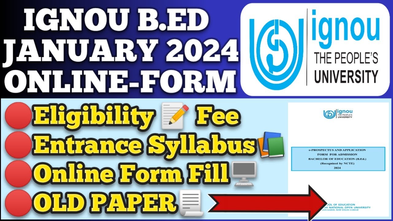 IGNOU BEd 2024 Application Form | Ignou B.Ed Entrance Test 2024 ...