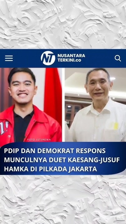 Respons PDIP dan Demokrat Soal Duet Kaesang-Jusuf Hamka - YouTube