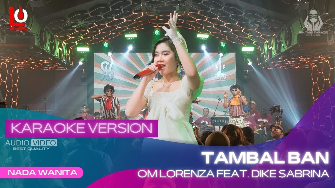 OM LORENZA feat. DIKE SABRINA - TAMBAL BAN |JADOEL |JADUL | MAK JEDOR ...