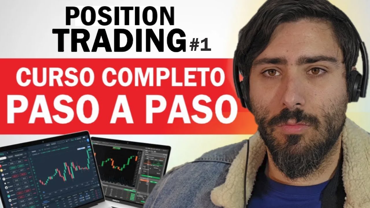 Cómo Hacer Position Trading Desde 0 | Curso Gratis de Trading En ...