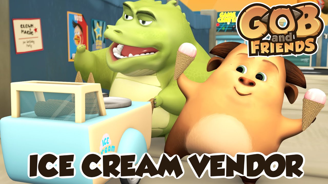 Gob and Friends - Ice Cream Vendor | Funny Animated Videos | 3d Cartoon ...