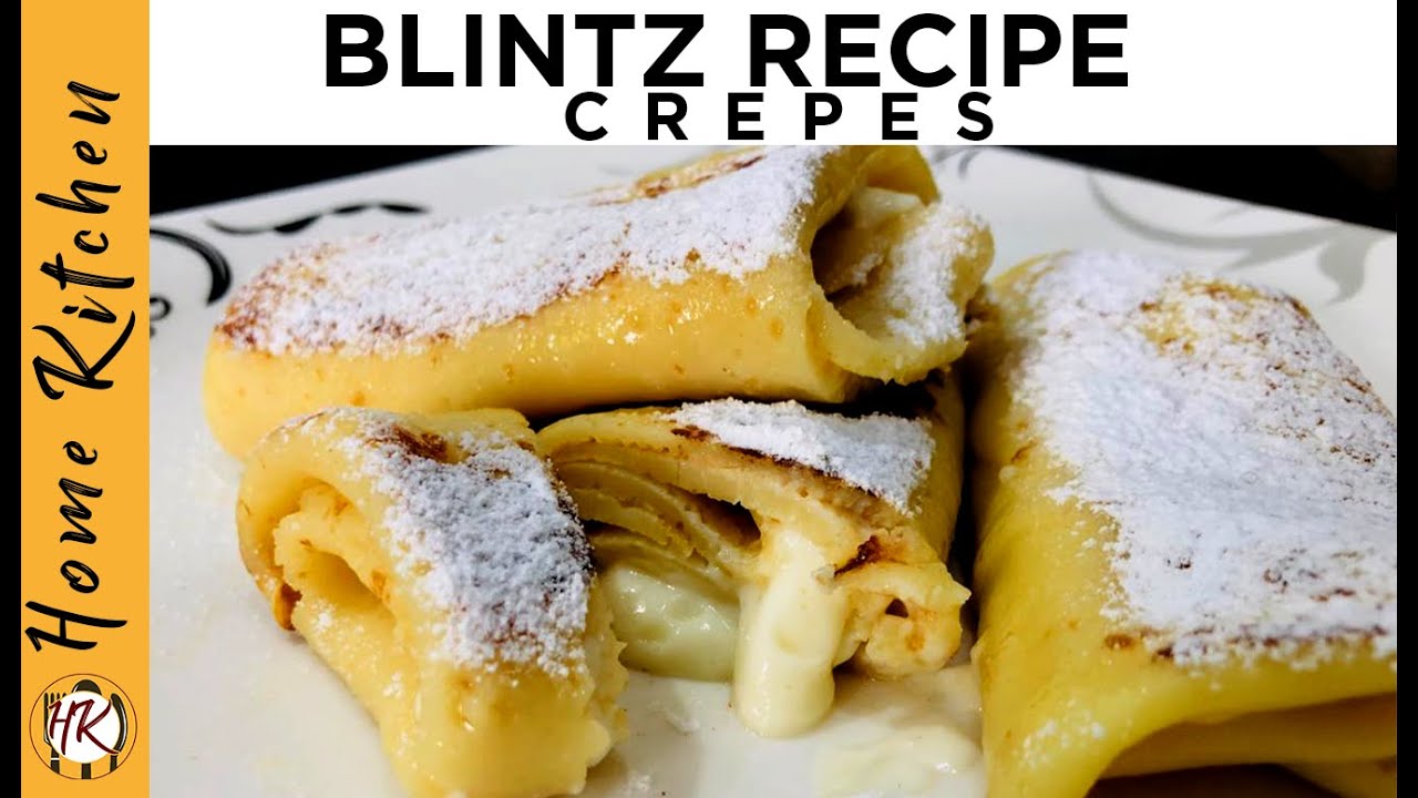 The Blintz Recipe | How to make blintz/crepes | Crepes Recipe by Home ...