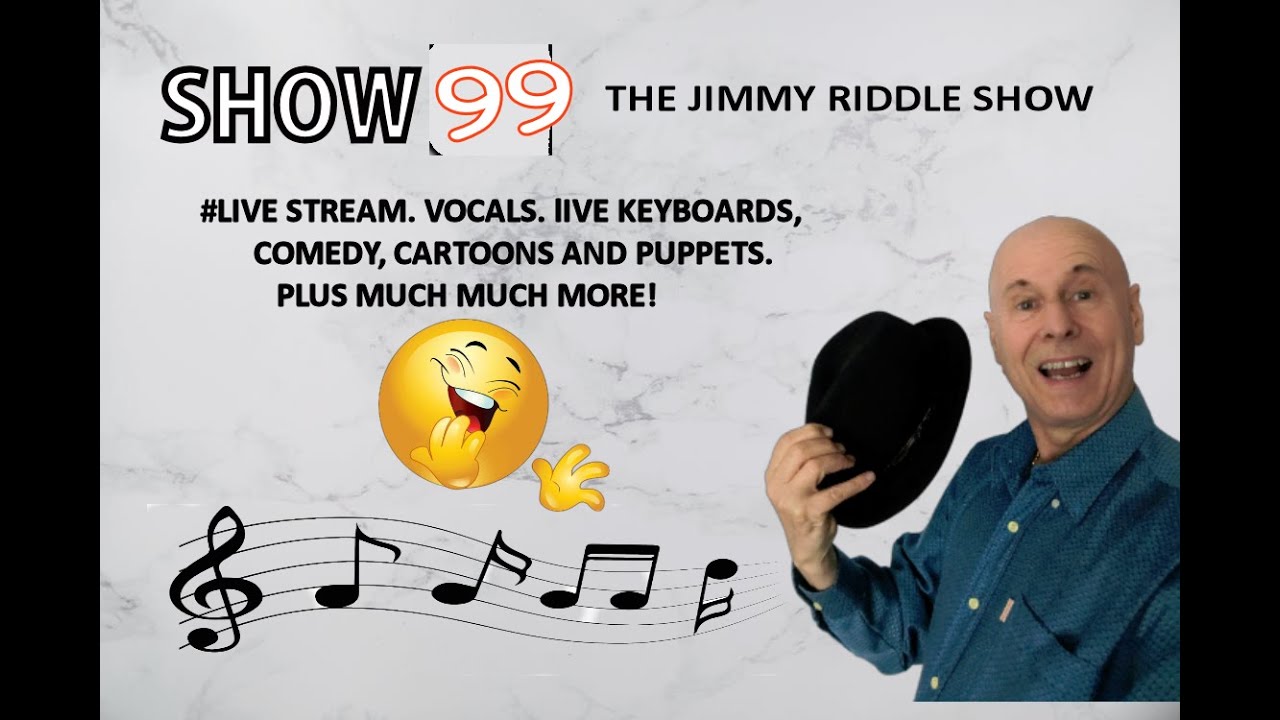 The Jimmy Riddle show Live Stream. show 99 #livestream - YouTube