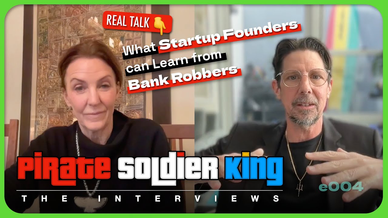 What STARTUP FOUNDERS can learn from BANK ROBBERS / Pirate Soldier King ...
