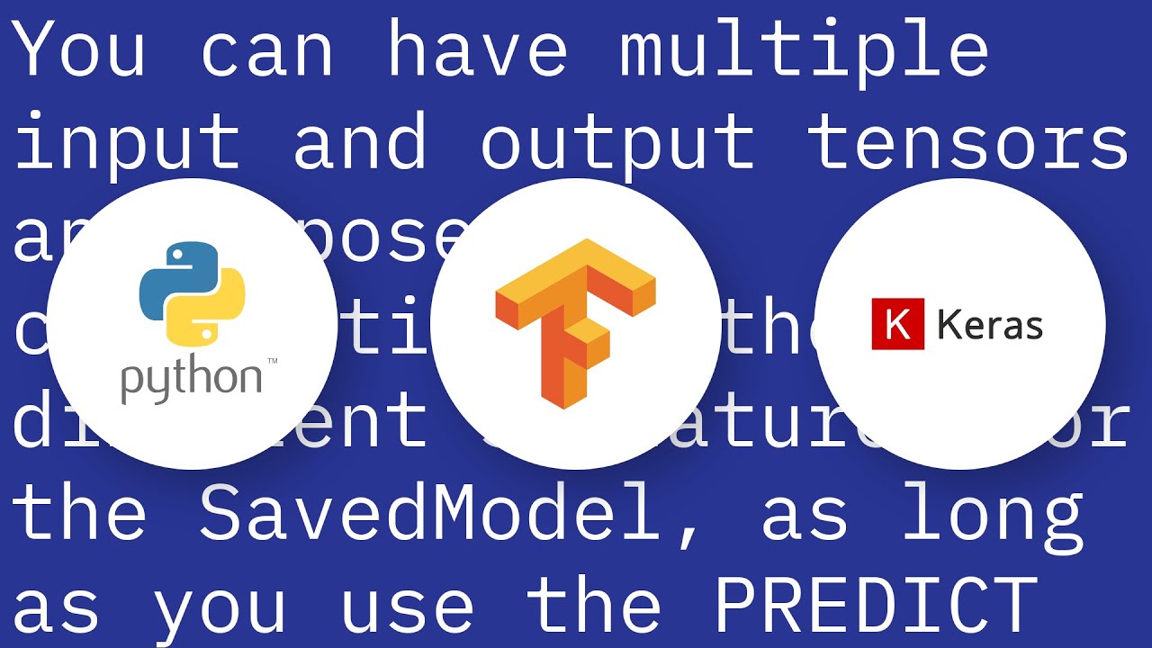 Does Tensorflow Serving Work With More Than One Input Or Output 5228