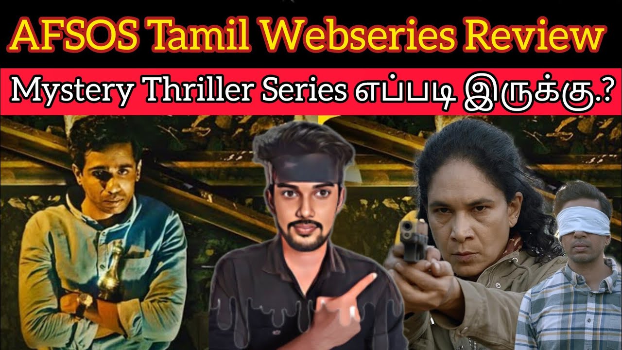 Afsos Tamil Dubbed Webseries | CriticsMohan | AFSOS Review Mystery ...