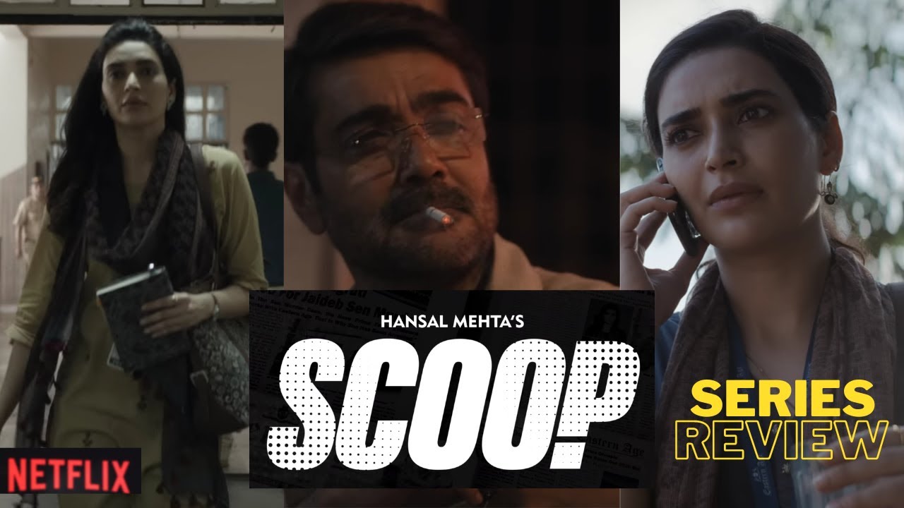 SCOOP Series Review ||Hindi|| - YouTube