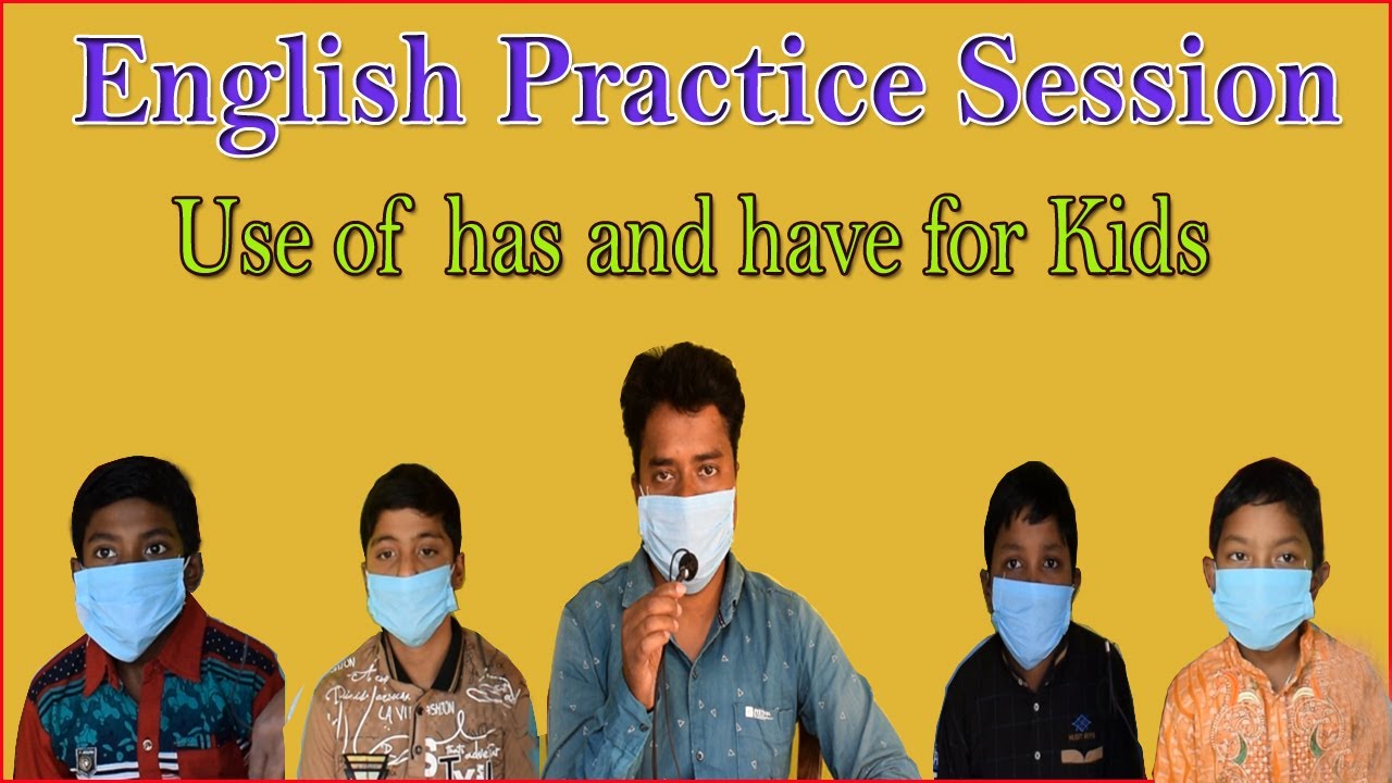 How to use has/have for kids | DD Spoken English - YouTube