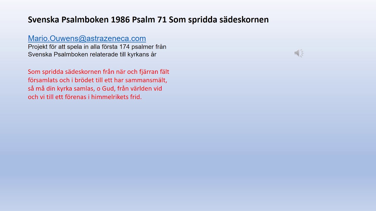 Svenska Psalmboken psalm 71 Som spridda sädeskornen - YouTube