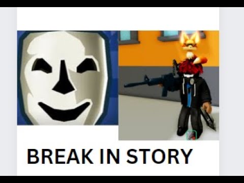 trying break in story - YouTube