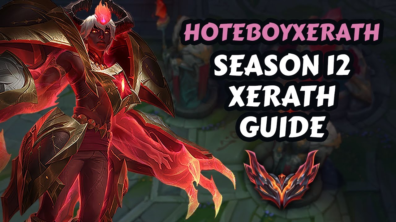 Season 12 Xerath Guide - GM Tips & Tricks - YouTube