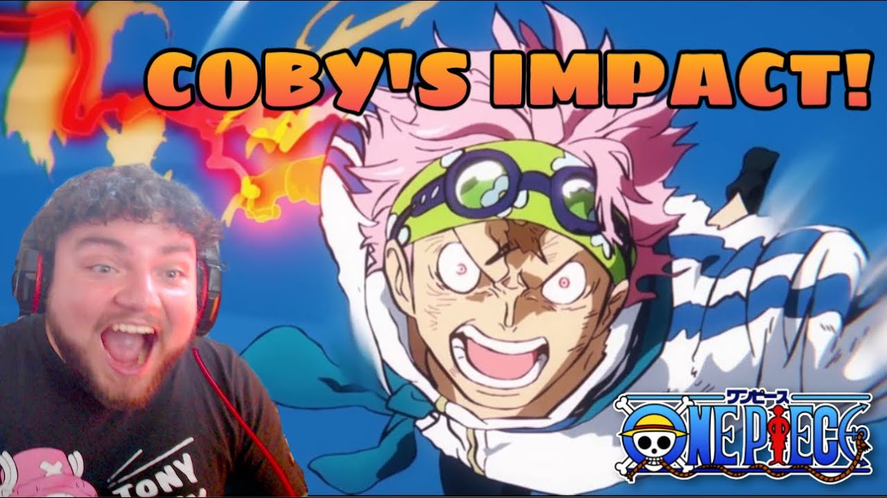 COBY’S MOMENT! | ONE PIECE EPISODE 1122 REACTION - YouTube