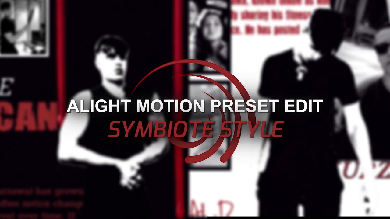 TIKTOK SYMBIOTE STYLE EDIT PRESET || give creds - YouTube
