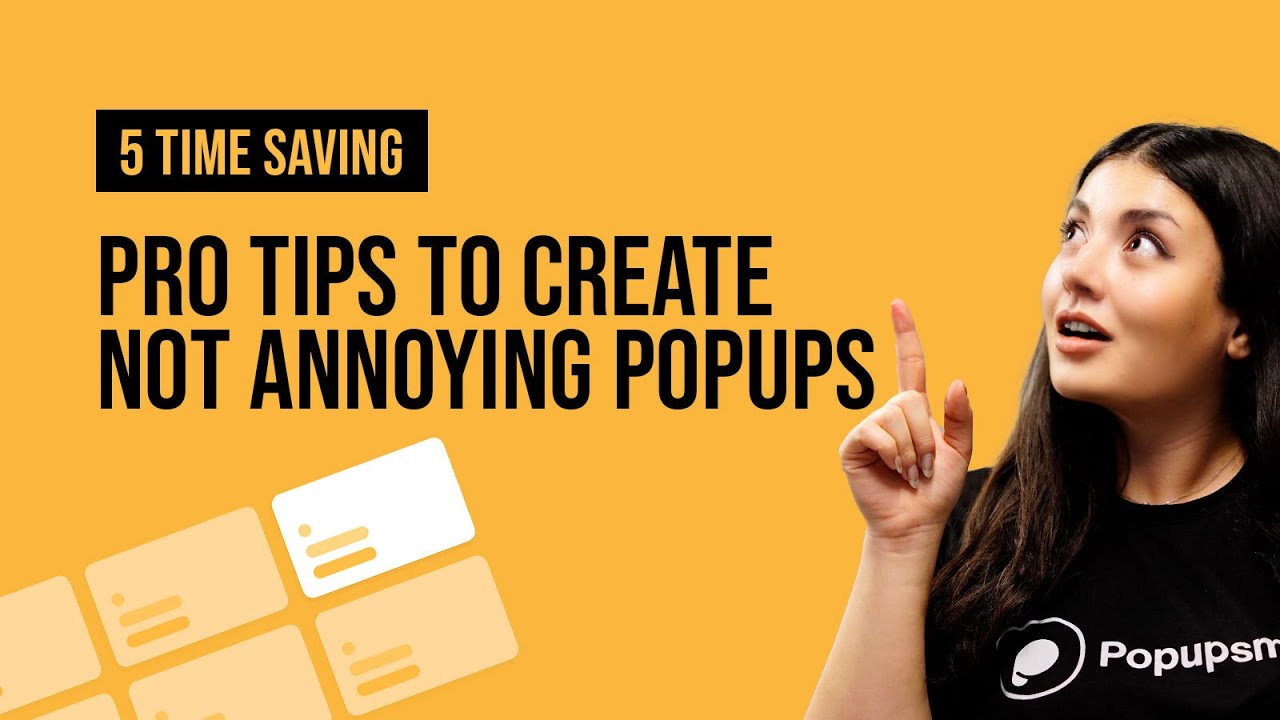 5 Time-Saving Pro Tips to Create NOT Annoying Popups - YouTube