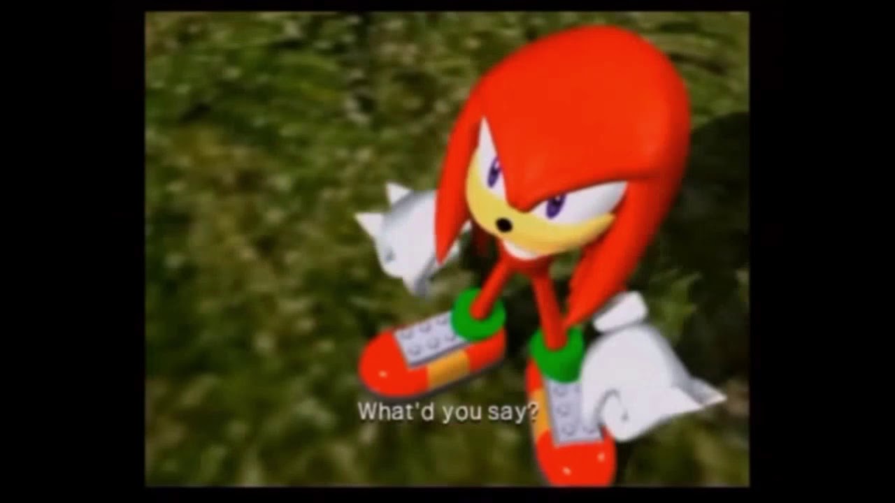 Knuckles Saying "What'd you say?" While being slightly triggered For 10 ...