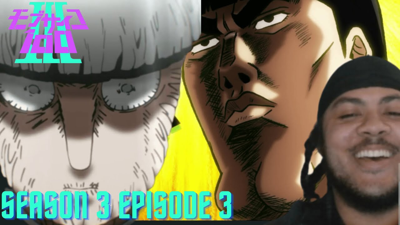 I CAN'T STOP LAUGHING!! Mob Psycho 100 Season 3 Episode 3 Reaction ...