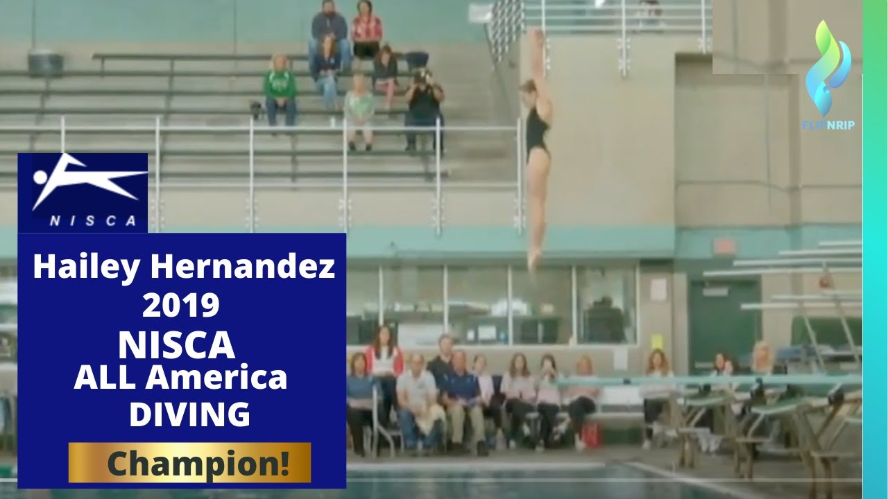2019 Hailey Hernandez -Girl All America Diving Champion 1 meter - NISCA ...