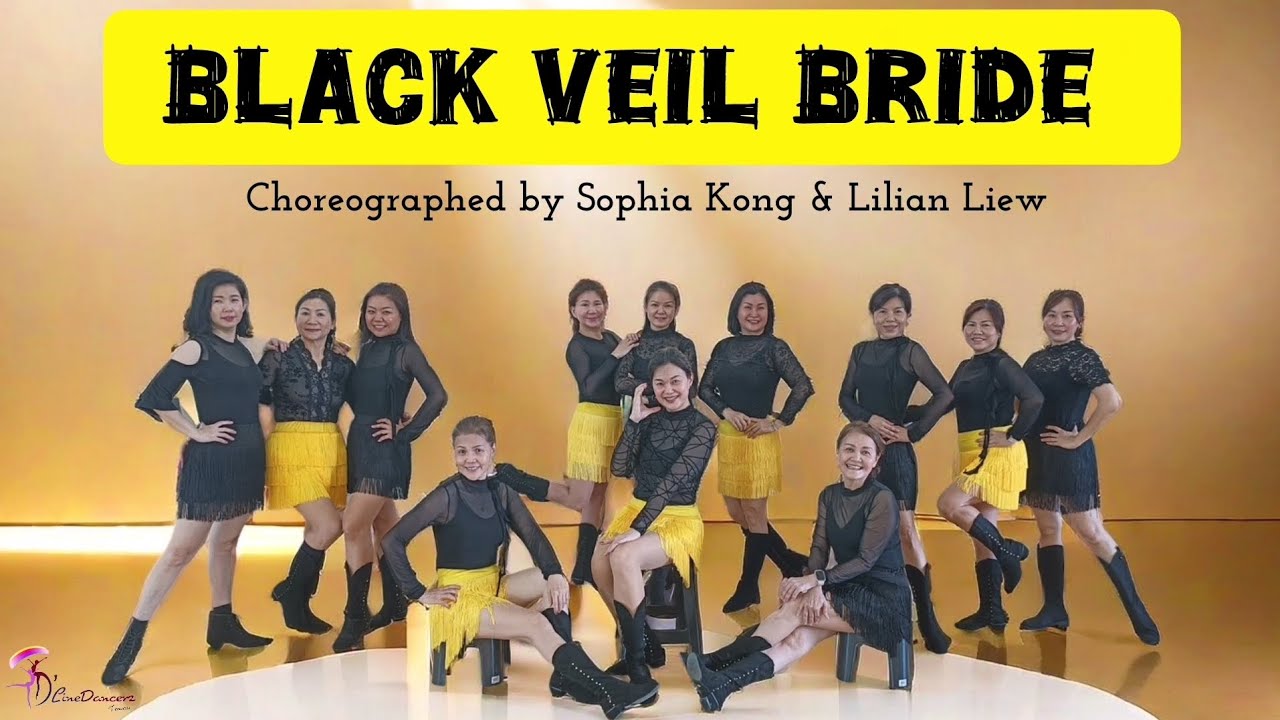 Black Veil Bride line dance | Sophia Kong | Lilian Liew | Rosy zhao ...