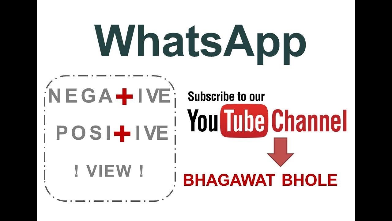 Whatsapp Negative and Positive Views - YouTube