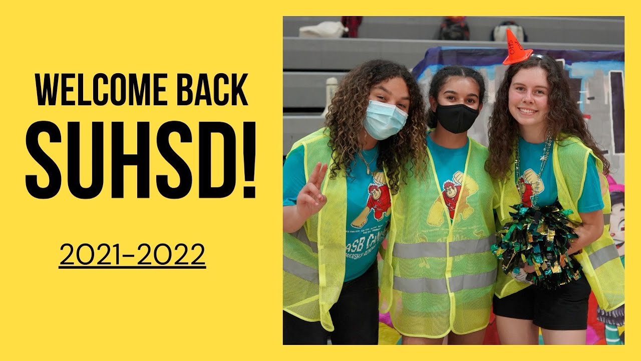 Welcome Back SUHSD - 2021-2022 - YouTube