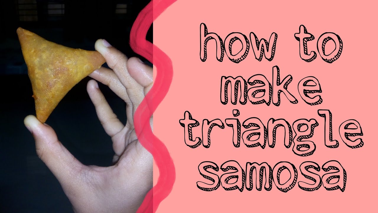 How to make triangle samosa | tasty and easy | my mom's special ...