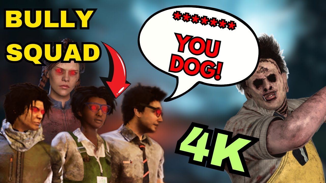 Salty Bully Squad I got a 4k | Dead by Daylight - YouTube