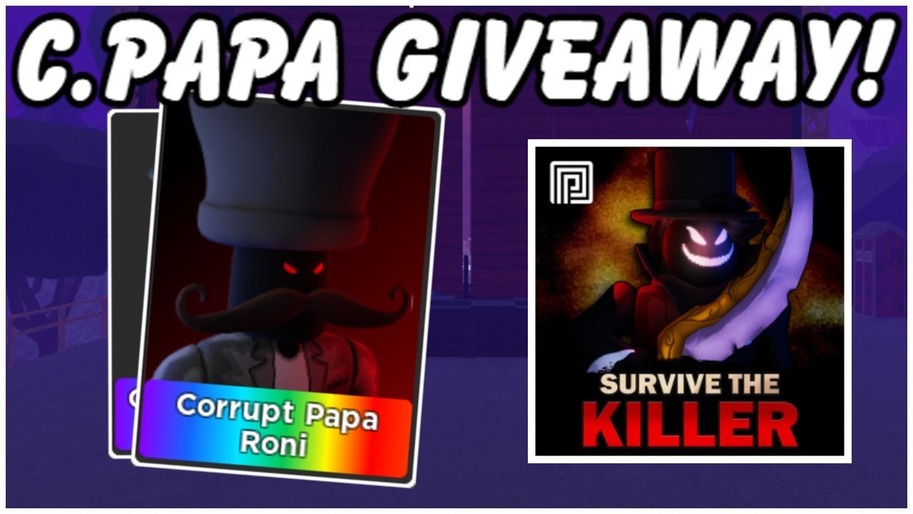 🍕[ENDED] C.PAPARONI SET GIVEAWAY!! || 🔪Survive The Killer - YouTube