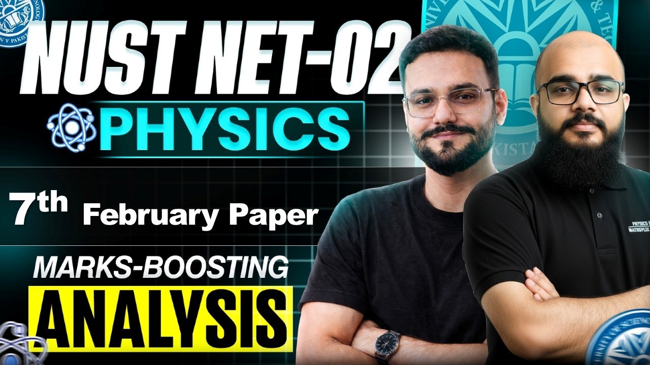 NUST NET 7th February Physics Solutions | NUST 02 Physics Questions ...