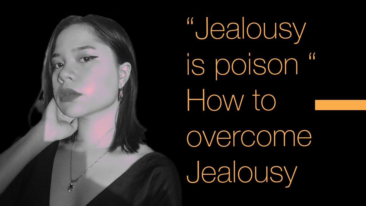 Jealousy is poison - YouTube