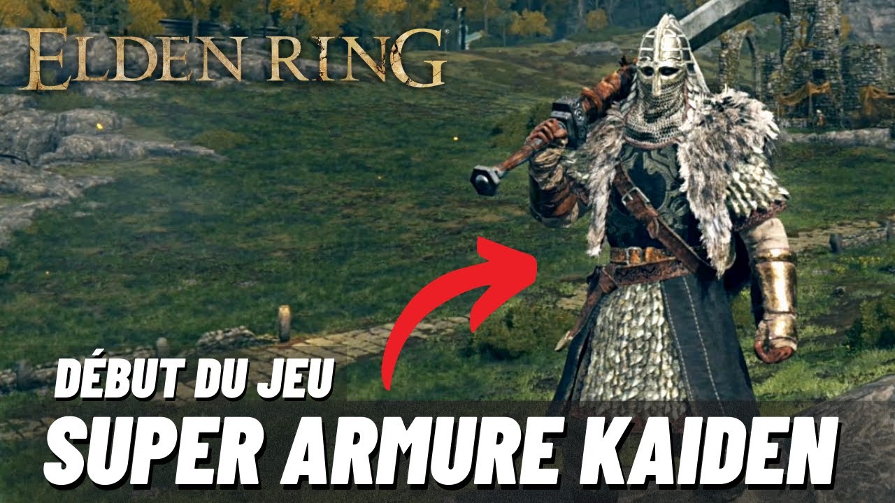 MEILLEURE ARMURE DÉBUT DU JEU (ARMURE KAIDEN) dans ELDEN RING FR 💀 # ...