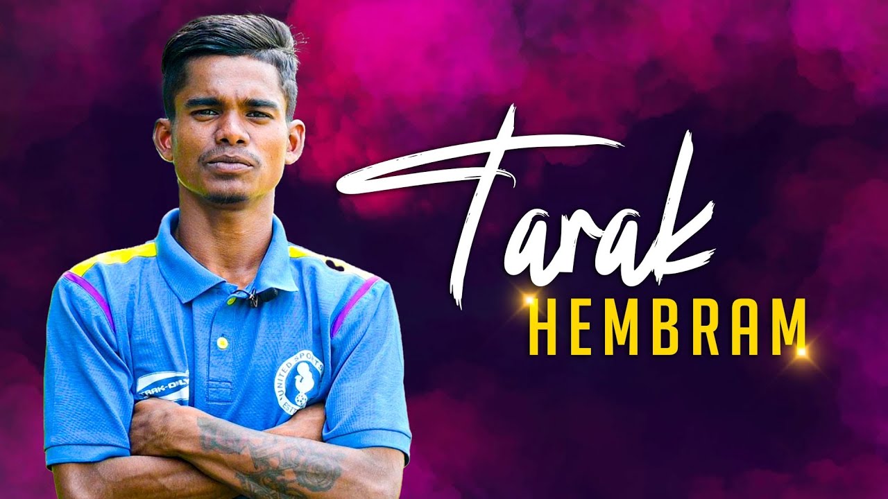 Up close and personal with Tarak Hembram - YouTube