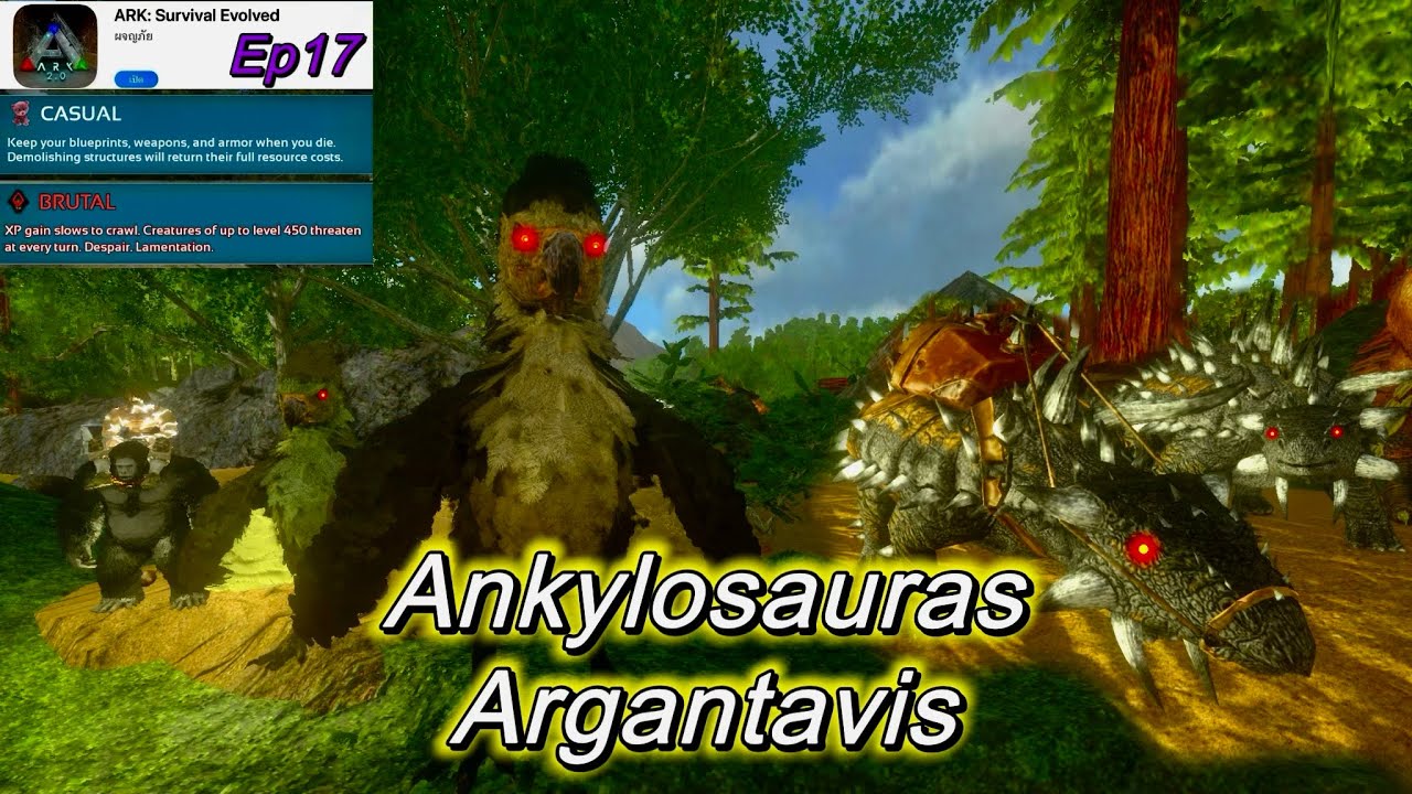 Ark mobile Ep17 Ankylosauras&Argantavis ตามจับไดโนเสาร์สายพันธุ์ดุร้าย ...