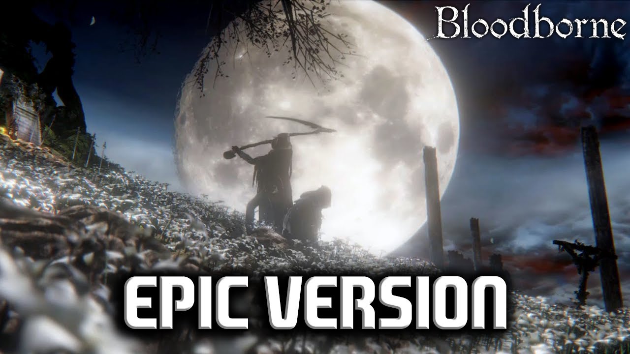 Gehrman, The First Hunter - EPIC VERSION [Bloodborne] - YouTube
