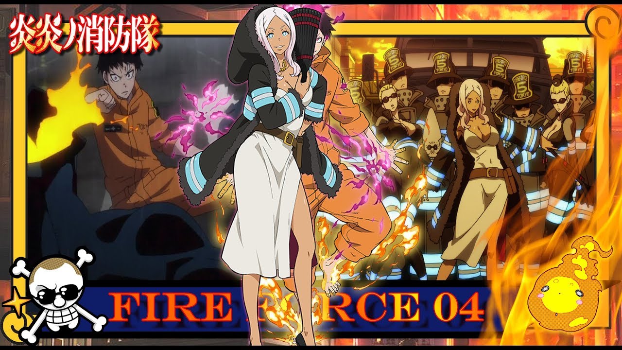 Fire Force #04 - O Herói e a Princesa!! [Review] - YouTube